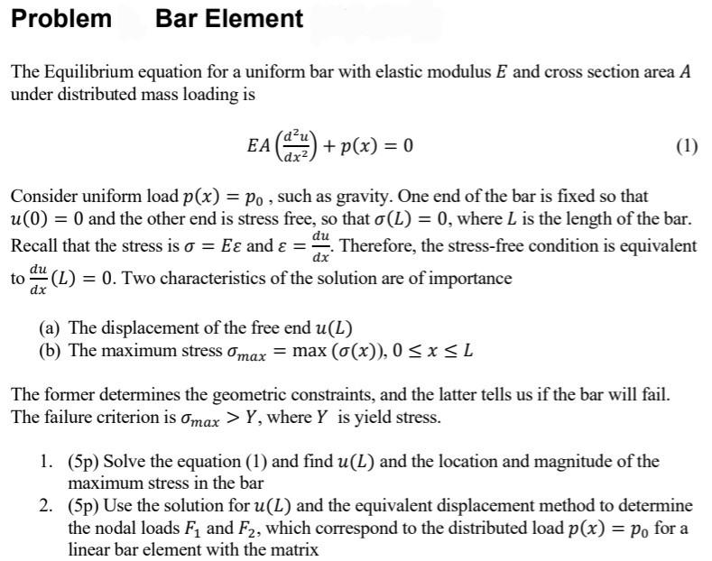 Solved The Equilibrium equation for a uniform bar with | Chegg.com