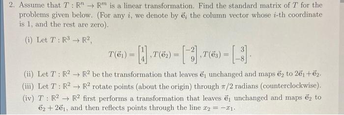Solved Assume that T:Rn→Rm is a linear transformation. Find | Chegg.com