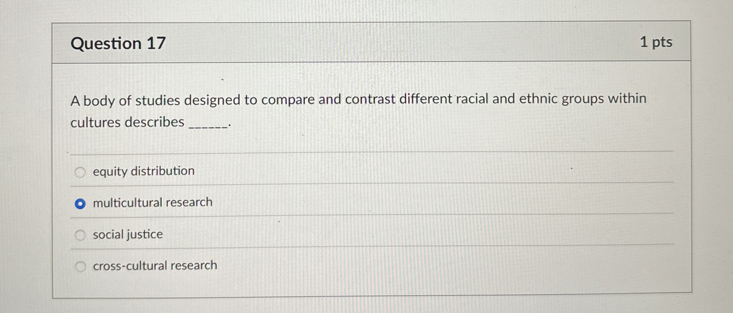 Solved Question 17A body of studies designed to compare and | Chegg.com