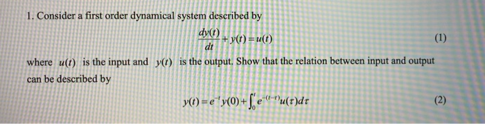 Solved 1 Consider A First Order Dynamical System Described