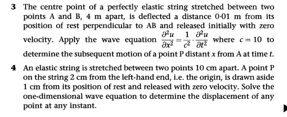 3 The centre point of a perfectly elastic string | Chegg.com