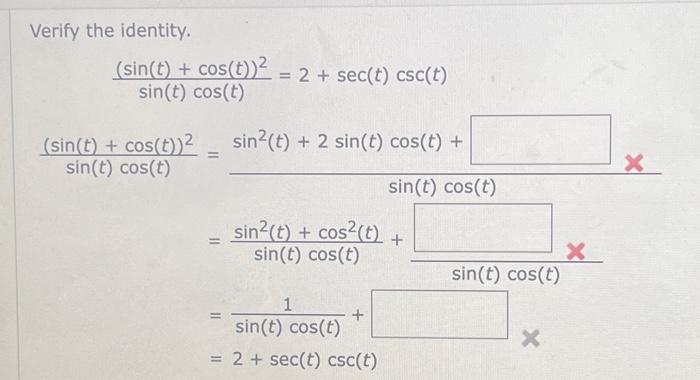 Solved Verify the identity. (sin(t) + cos(t))² = 2 + sec(t) | Chegg.com