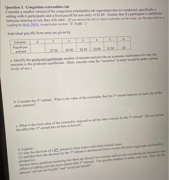 Solved Question 3. Congestion externalities lab Consider a | Chegg.com