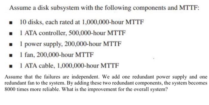 Solved Assume a disk subsystem with the following components | Chegg.com