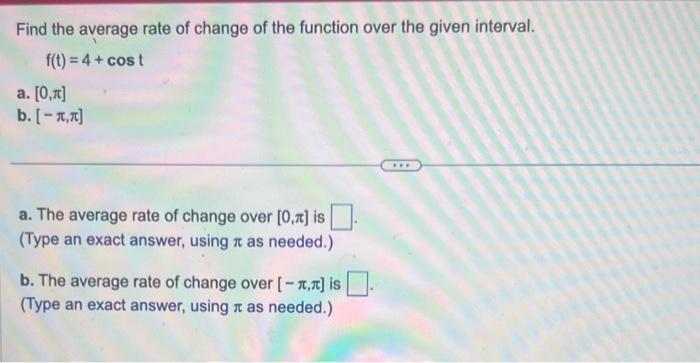 Find the average rate of change of the function over | Chegg.com