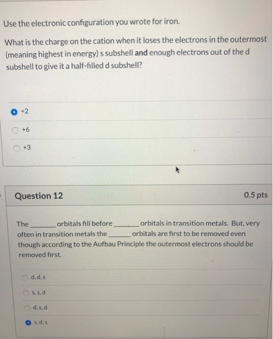 Solved Use the electronic configuration you wrote for iron. | Chegg.com
