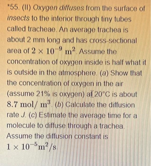 Solved *55. (11) Oxygen diffuses from the surface of insects | Chegg.com