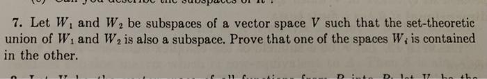 Solved 7. Let W1 and W2 be subspaces of a vector space V | Chegg.com