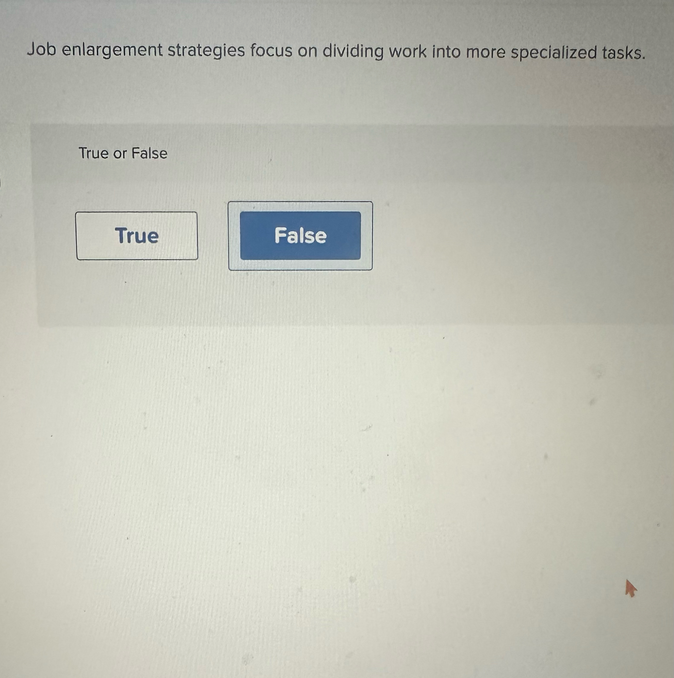 Solved Job enlargement strategies focus on dividing work | Chegg.com