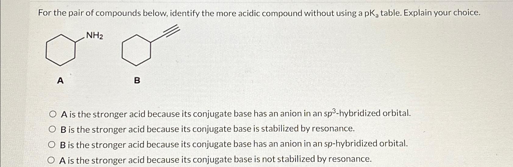 Solved For the pair of compounds below, identify the more | Chegg.com