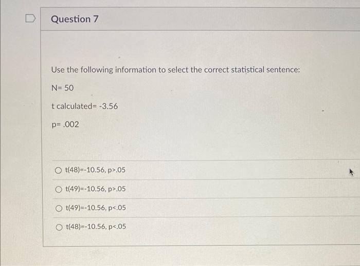 Solved D Question 7 Use the following information to select | Chegg.com
