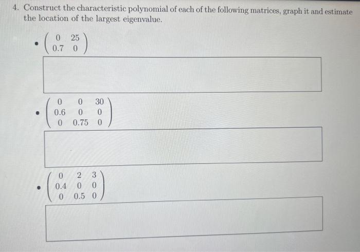 Solved Construct the characteristic polynomial of each of | Chegg.com