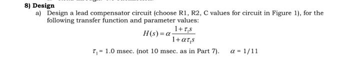 Design A Design A Lead Compensator Circuit Choose Chegg