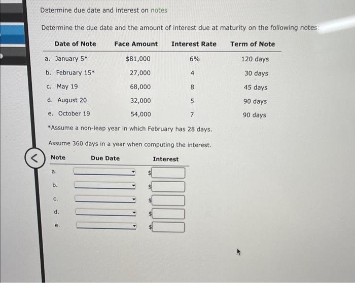 Solved Determine due date and interest on notes Determine | Chegg.com Solved Determine due date and interest on notes Determine | Chegg.com