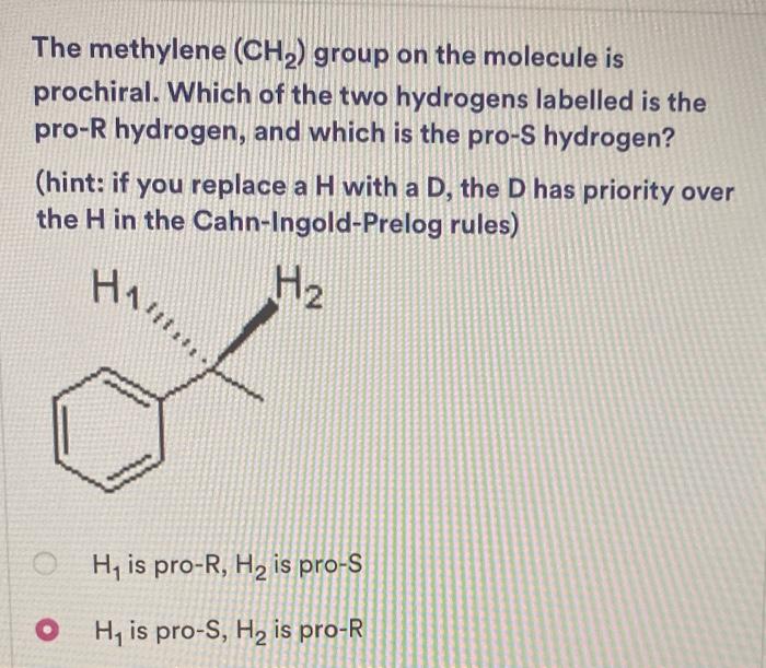 Solved The methylene (CH2) group on the molecule is | Chegg.com