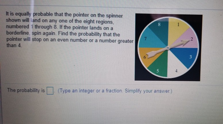 Solved It is equally probable that the pointer on the | Chegg.com