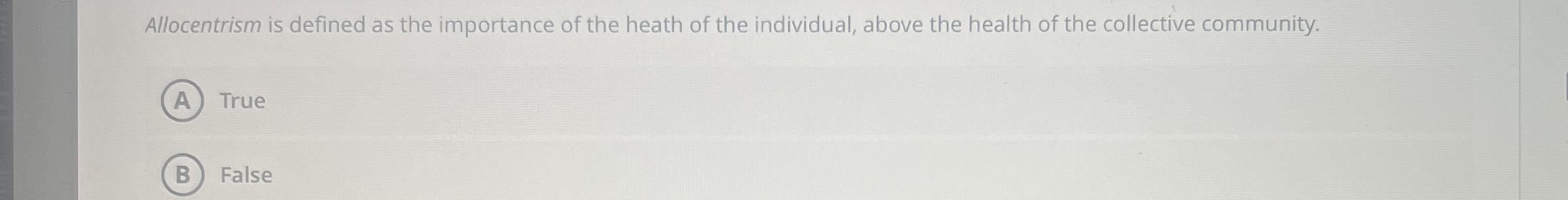 Solved Allocentrism is defined as the importance of the | Chegg.com