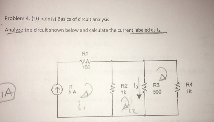 Solved Problem 4. (10 points) Basics of circuit analysis | Chegg.com