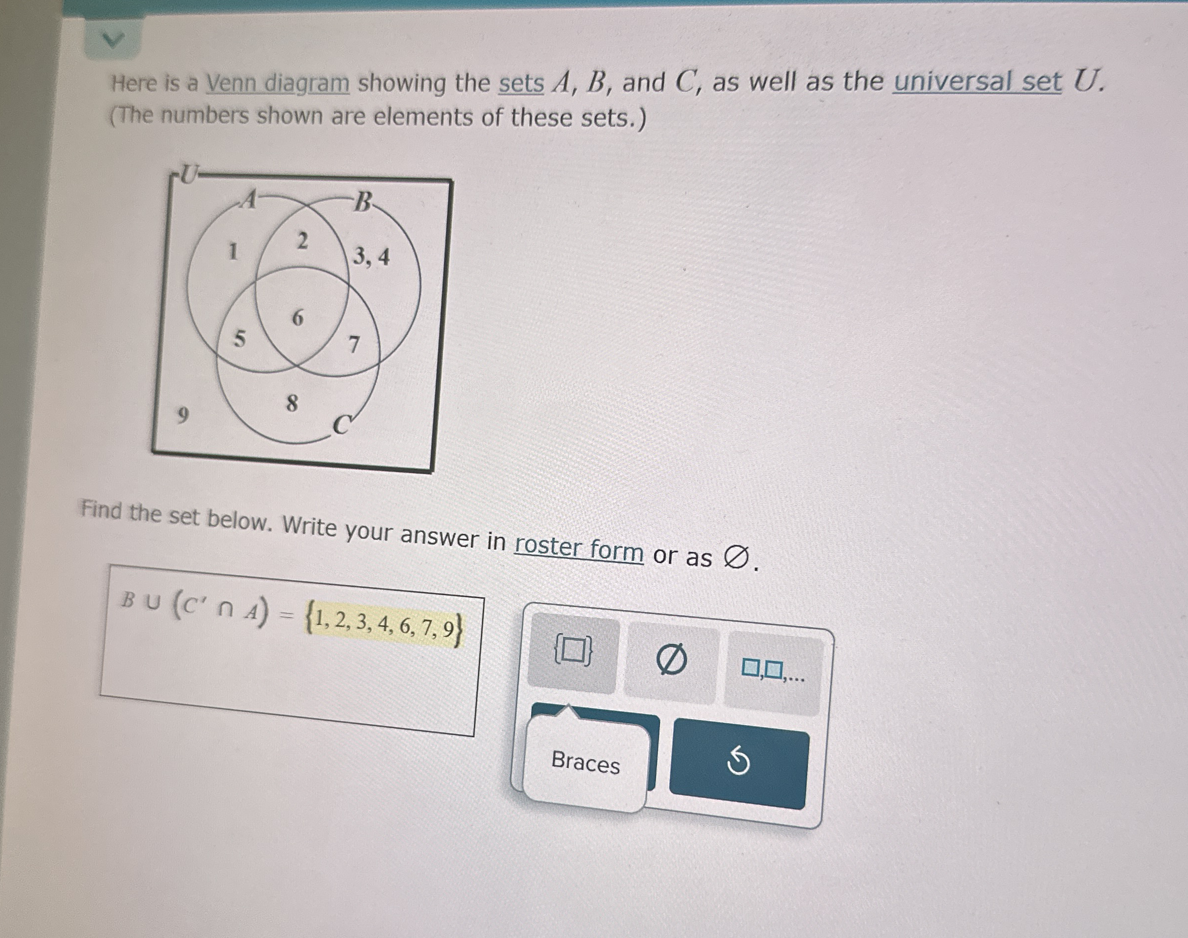 Solved Here is a Venn diagram showing the sets A,B, ﻿and C, | Chegg.com