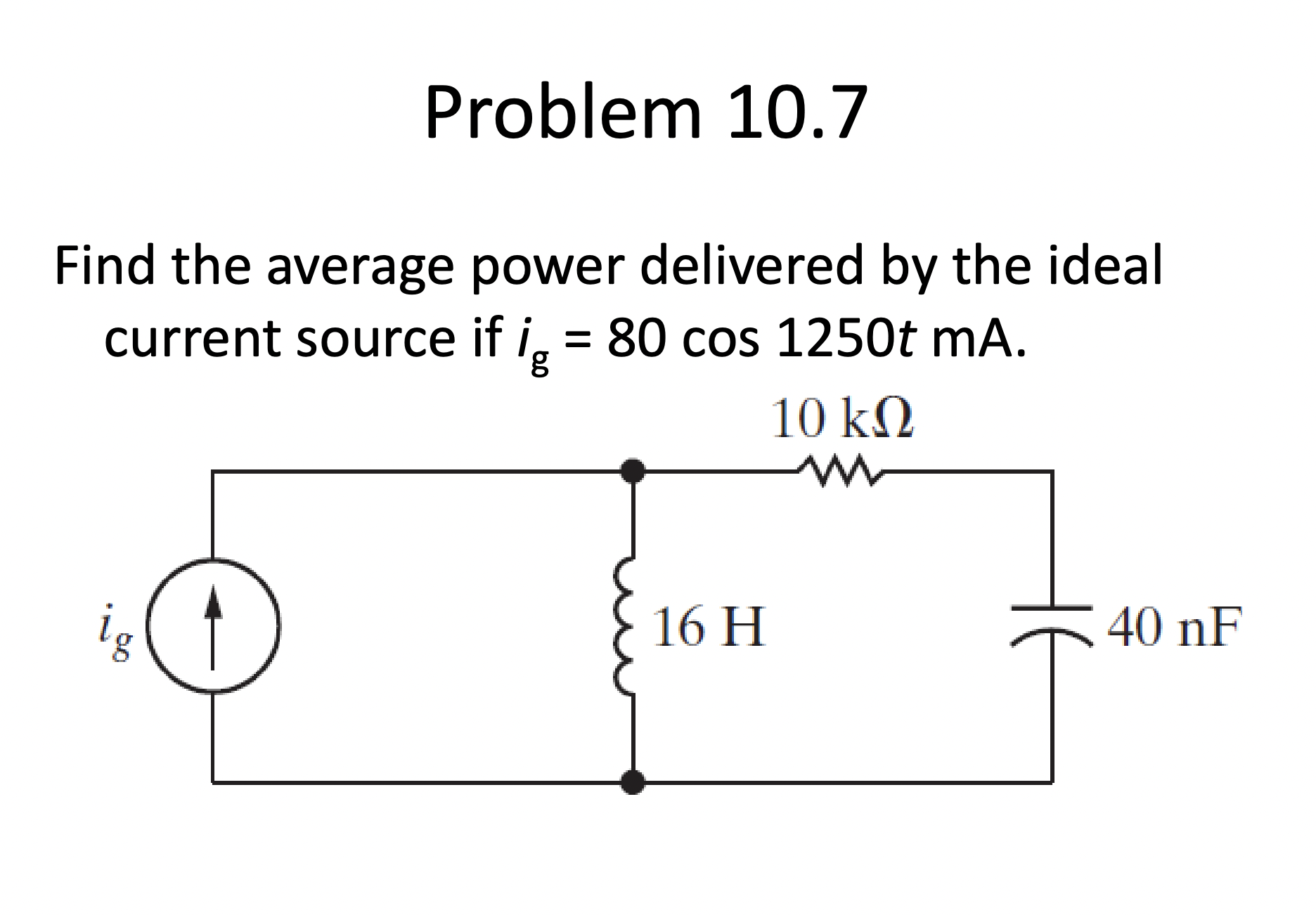 Solved Problem 10.7Find the average power delivered by the | Chegg.com