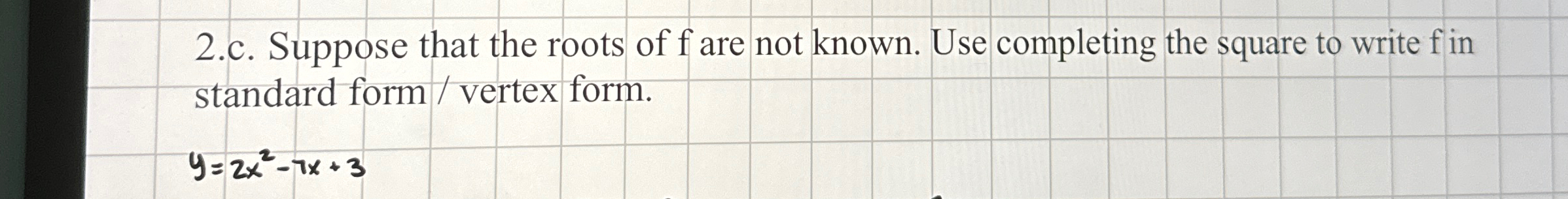Solved 2.c. ﻿Suppose that the roots of f ﻿are not known. Use | Chegg.com