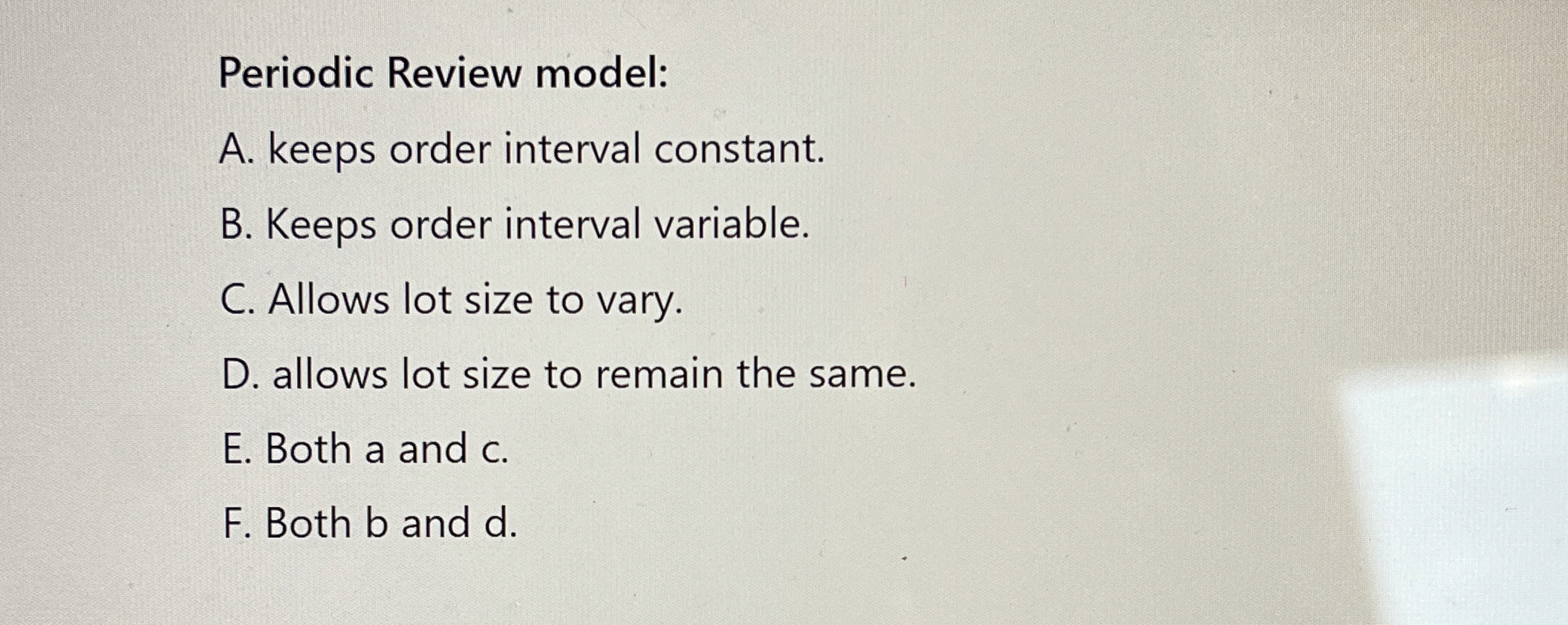 Solved Periodic Review model:A. ﻿keeps order interval | Chegg.com