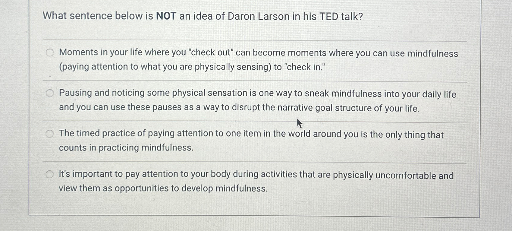 Solved What sentence below is NOT an idea of Daron Larson in | Chegg.com
