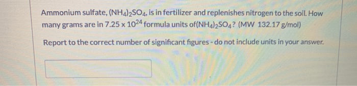 Solved Ammonium sulfate, (NH4)2SO4, is in fertilizer and | Chegg.com