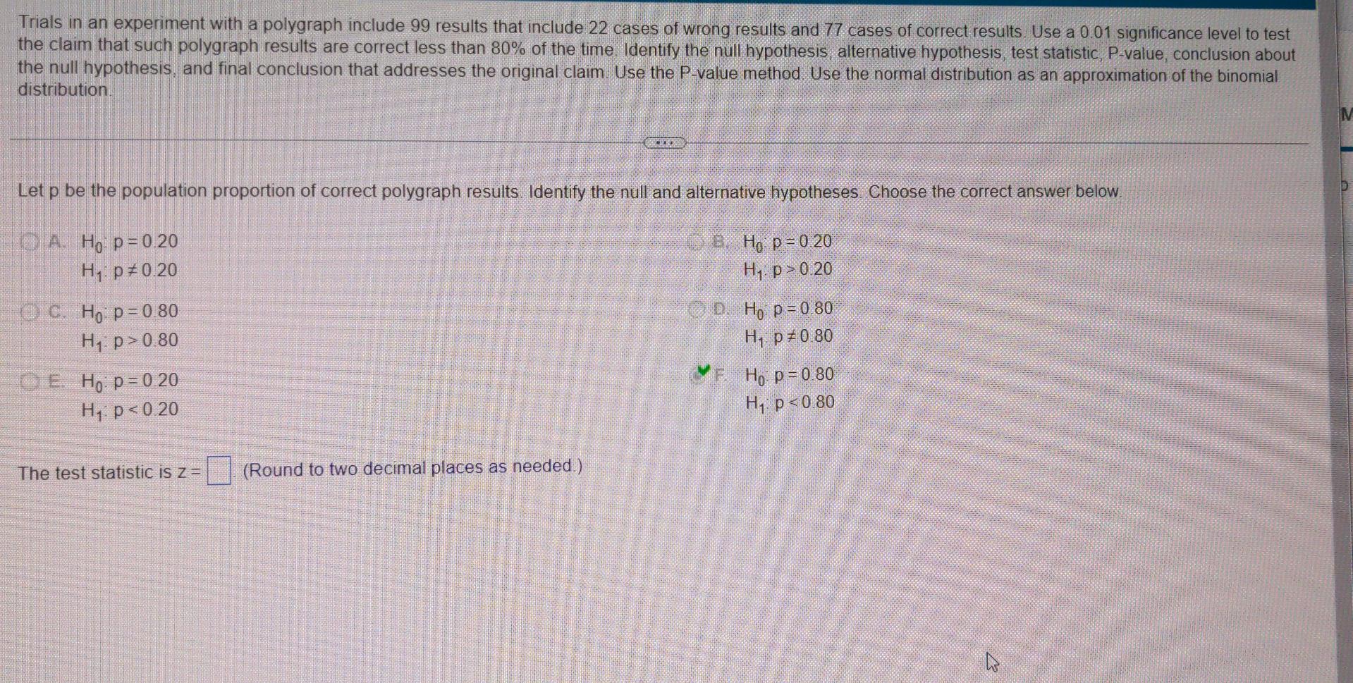 Solved Trials in an experiment with a polygraph include 99 | Chegg.com