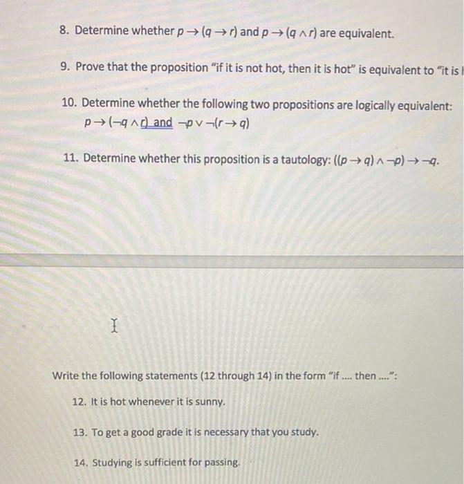 8. Determine whether p→(q→r) and p→(q∧r) are | Chegg.com