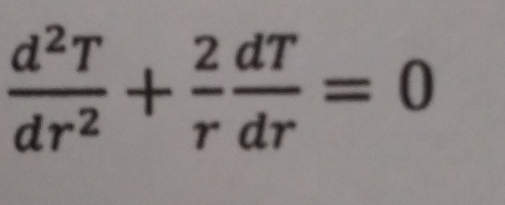 Solved dºT 2 d1 = 0 dr2 r dr | Chegg.com