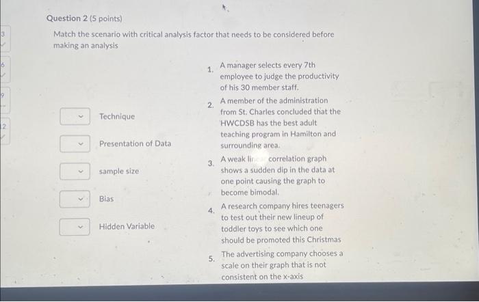 Solved 3 6 9 2 Question 2 (5 points) Match the scenario with | Chegg.com