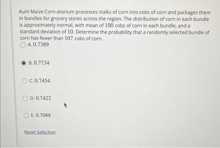 Solved Aunt Maize Corn-atorium processes stalks of corn into | Chegg.com