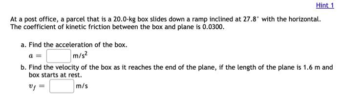 Solved Hint 1 At a post office, a parcel that is a 20.0-kg | Chegg.com