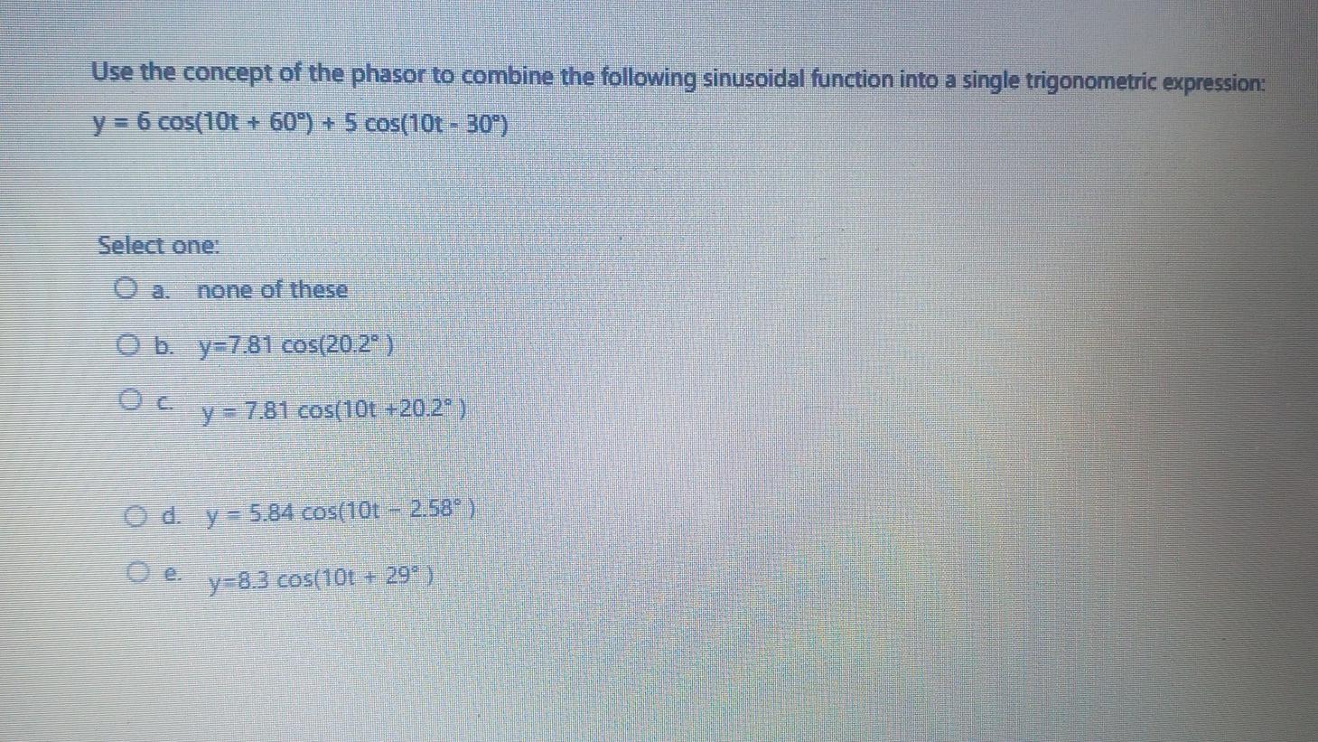 Solved Use the concept of the phasor to combine the | Chegg.com