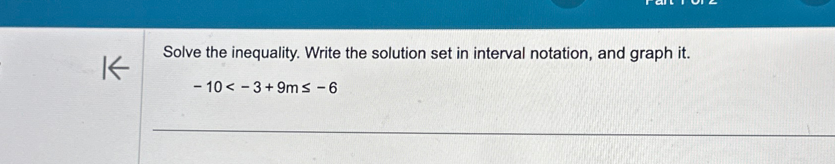 Solved Solve the inequality. Write the solution set in | Chegg.com