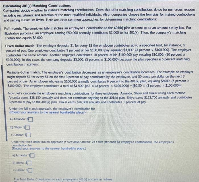 Solved Calculating 401(k) Matching Contributions Companies | Chegg.com