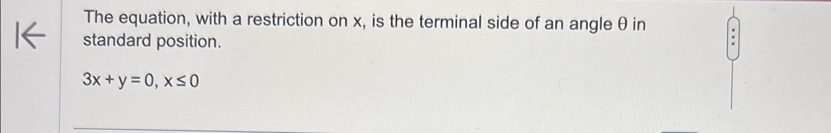 Solved The equation, with a restriction on x, ﻿is the | Chegg.com