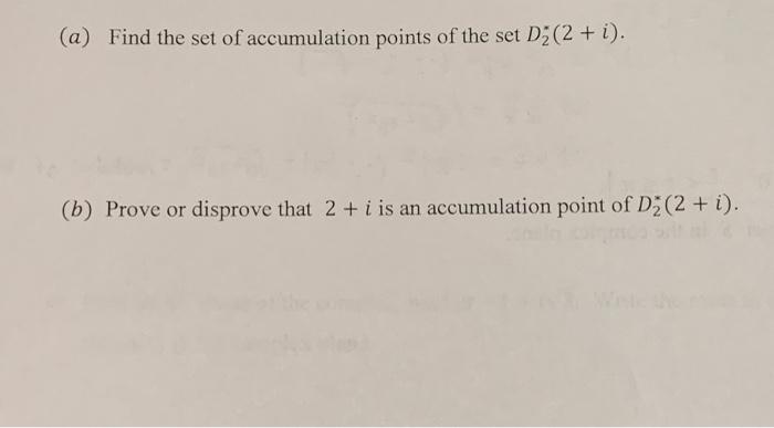 Solved (a) Find the set of accumulation points of the set | Chegg.com