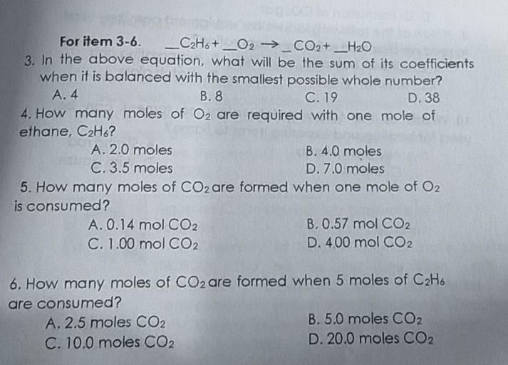 Solved For item 3-6. _C2H6+_02 →_CO2+ _H2O 3. In the above | Chegg.com