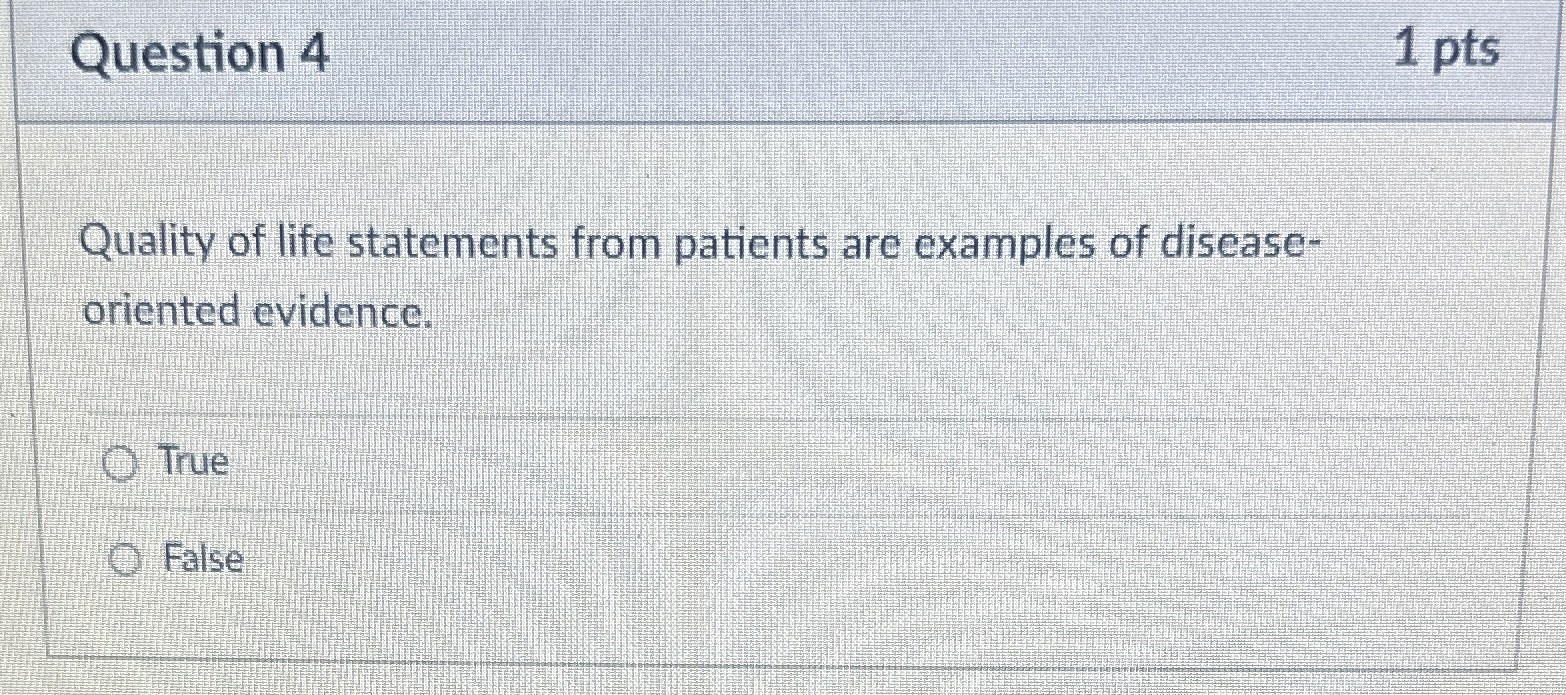 Solved Question 4Quality of life statements from patients | Chegg.com