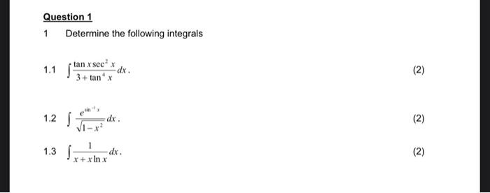 Solved 1 Determine the following integrals | Chegg.com