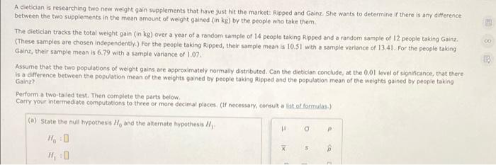 Solved A dietician is researching two new weight gain | Chegg.com