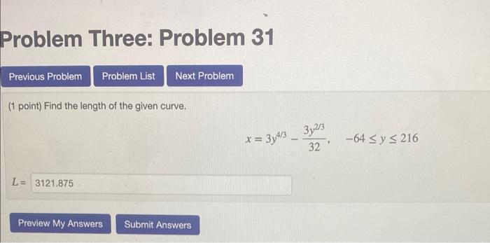 Solved Problem Three: Problem 31 (1 point) Find the length | Chegg.com