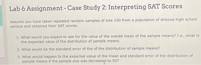 Solved Lab 6 Assignment - Case Study 2: Interpreting SAT | Chegg.com