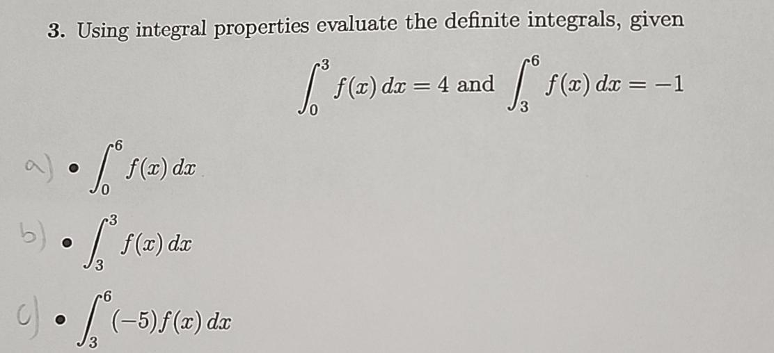 Solved Using integral properties evaluate the definite | Chegg.com