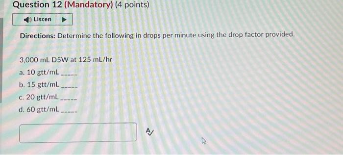 Solved Directions: Determine the following in drops per | Chegg.com