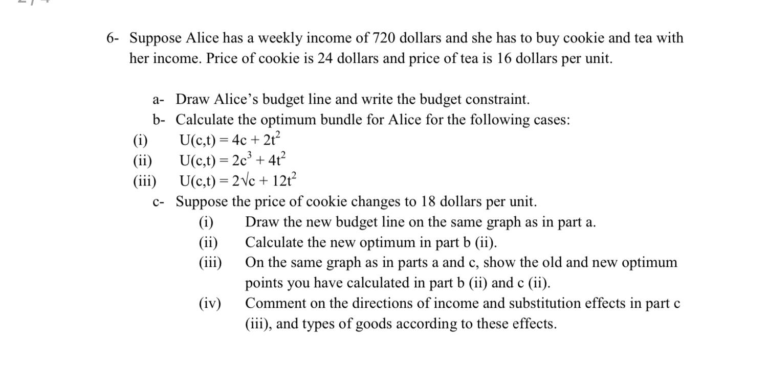 Solved 6- ﻿Suppose Alice has a weekly income of 720 ﻿dollars | Chegg.com