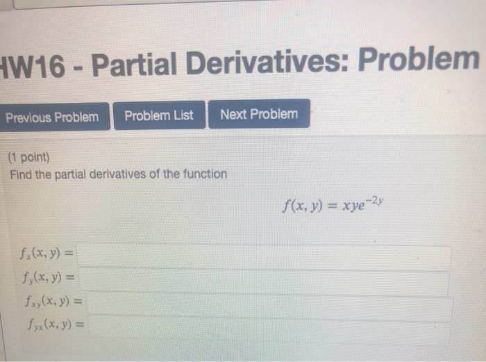Solved HW16 - Partial Derivatives: Problem Previous Problem | Chegg.com