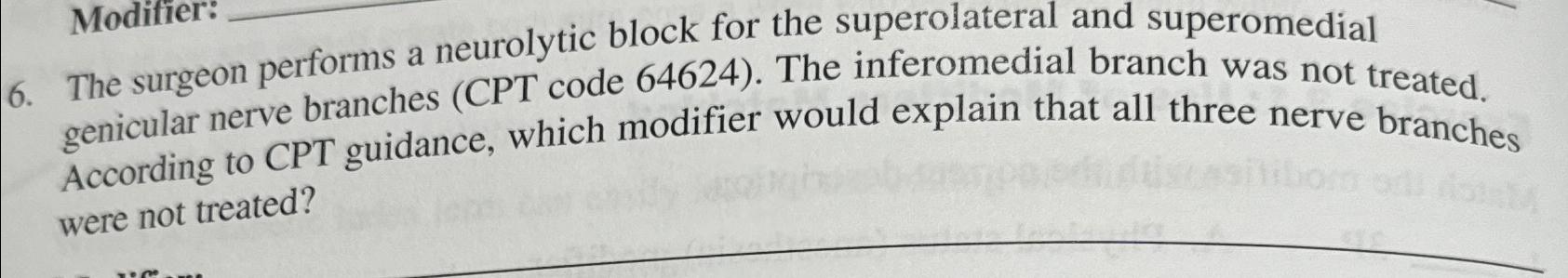 Solved The surgeon performs a neurolytic block for the | Chegg.com